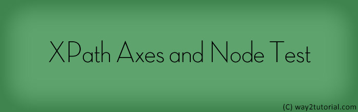 Xpath Axes